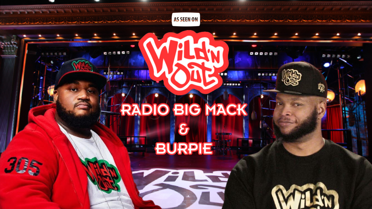 Wild N' Out | Burpie & Radio Big Mack | Summit Comedy